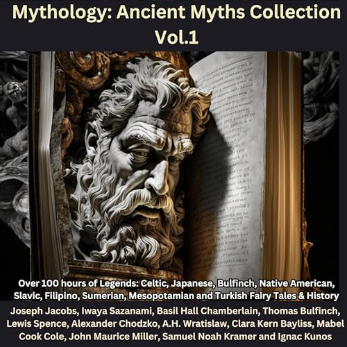 Mythology: Ancient Myths Collection Vol.1 by Joseph Jacobs | Goodreads