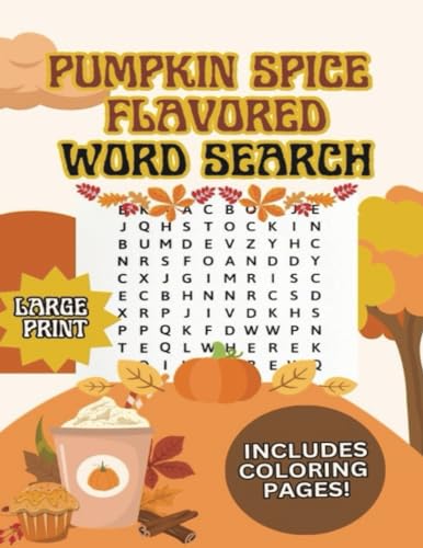 Pumpkin Spice Flavored Theme Word Search: +50 Word Search | LARGE PRINT ...