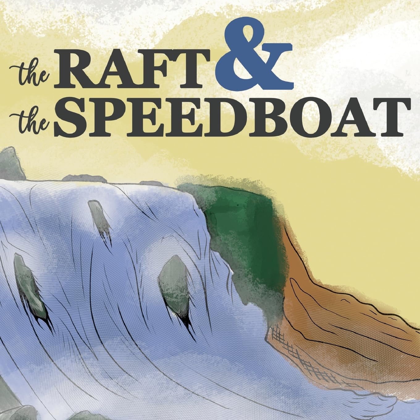 The Raft and the Speedboat by John a King | Goodreads