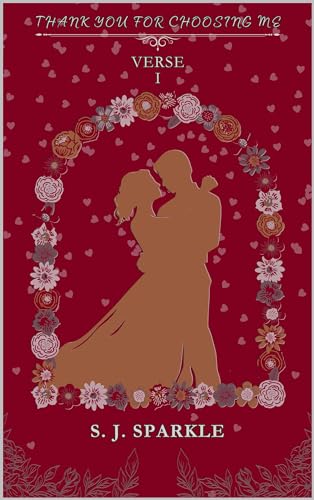 Verse One (Thank You For Choosing Me Book 1) by S J Sparkle | Goodreads