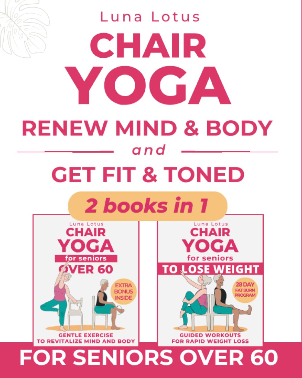 Chair Yoga for Seniors: Bundles: Revitalize Mind & Body with Gentle ...