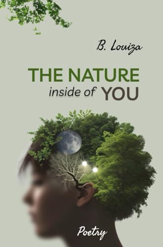 The Nature inside of You by Louiza B | Goodreads