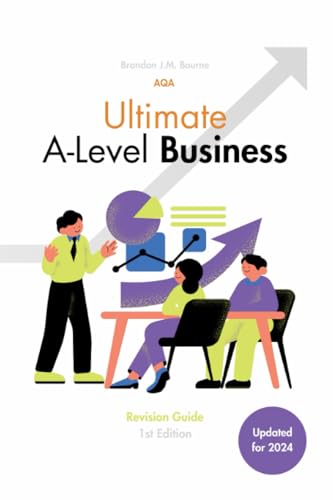 Ultimate Business Revision Guide for A-Level: Adapted for the AQA A ...