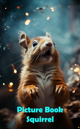 Squirrel Chronicles: Endearing Captures: Heartwarming Squirrel Moments ...