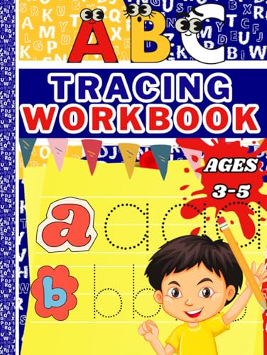 ABC Tracing WorkBook Ages 3-5: Alphabet Handwriting Practice Workbook ...