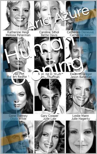 Human Cloning by Aria Azure | Goodreads