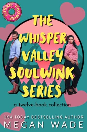 The Whisper Valley Soulwink Series: a 12-book collection of small-town ...