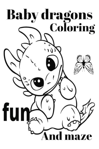 Baby dragon coloring fun and mazes: Dragons babies coloring adult maze ...