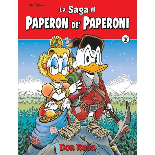 La saga di Paperon de' Paperoni, Vol. 2 by Don Rosa | Goodreads