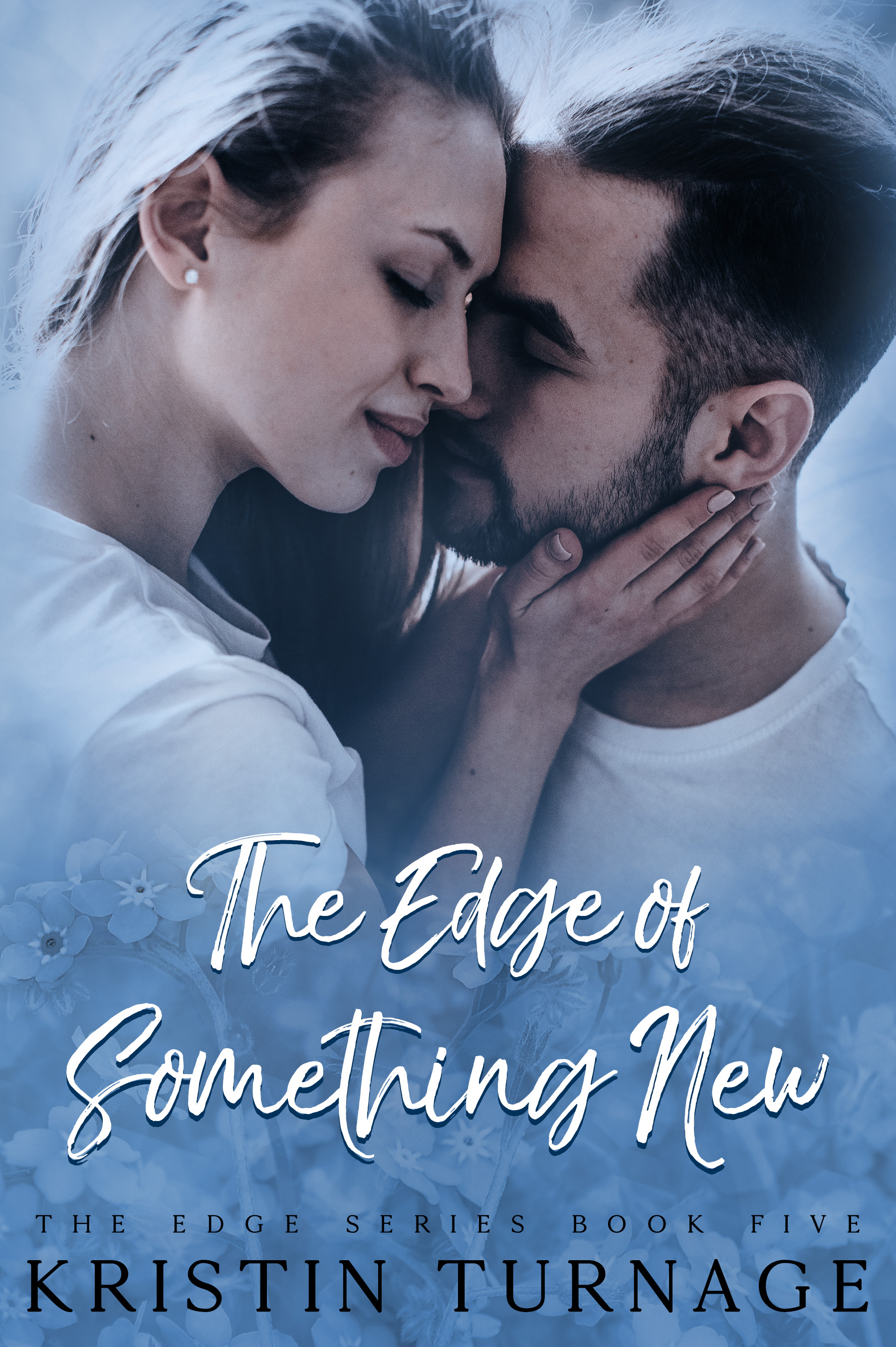The Edge of Something New (The Edge, #5) by Kristin Turnage | Goodreads