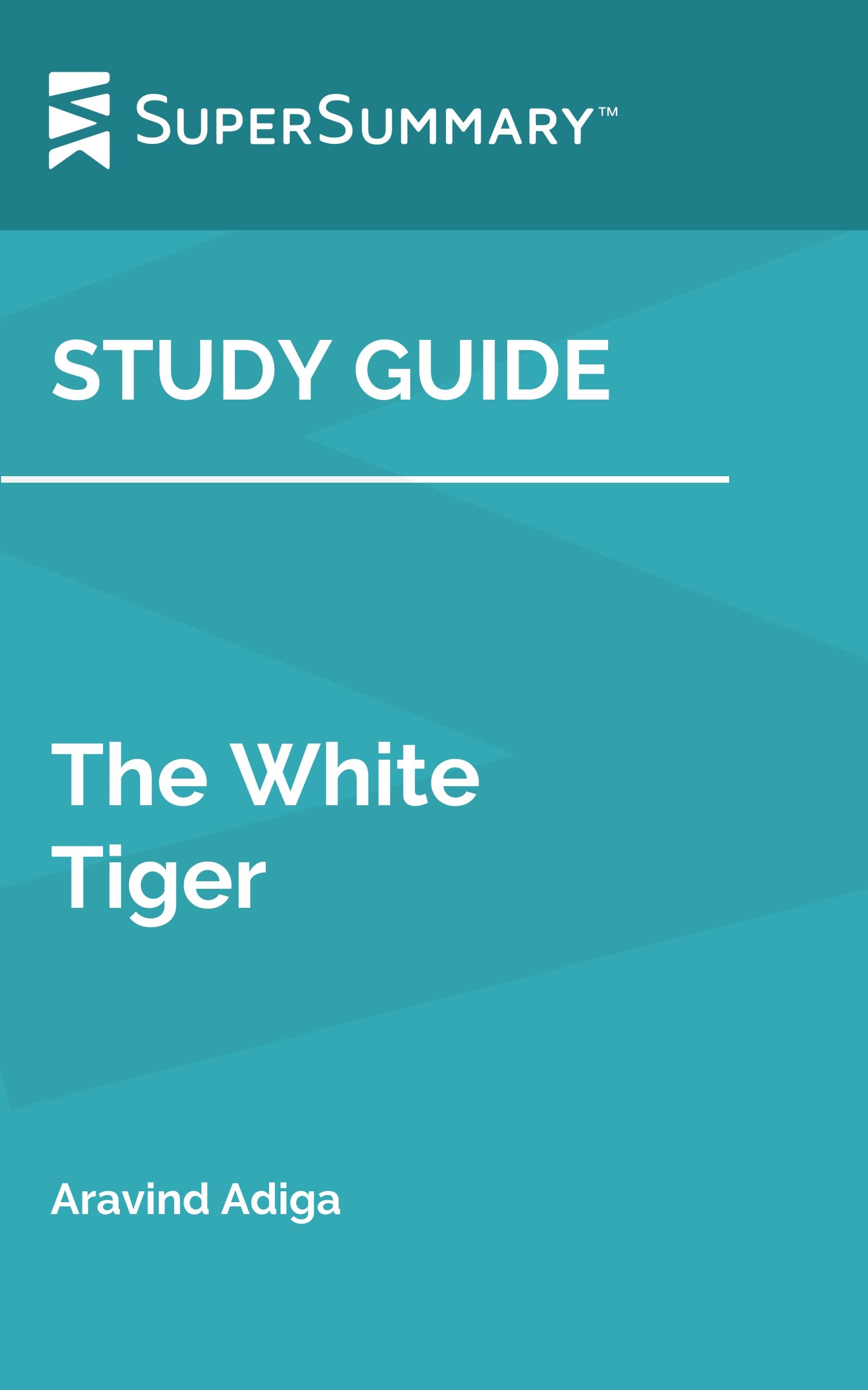 Study Guide: The White Tiger by Aravind Adiga by SuperSummary | Goodreads