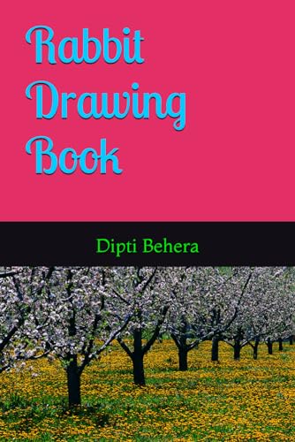 Rabbit Drawing Book by Mr Dipti Behera | Goodreads