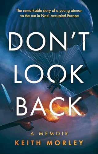 Don't Look Back by Keith Morley | Goodreads