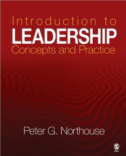 by Dr. Peter Northouse Introduction to Leadership: Concepts and ...