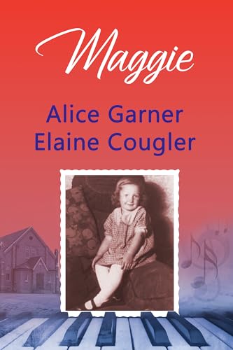Maggie by Alice Garner | Goodreads