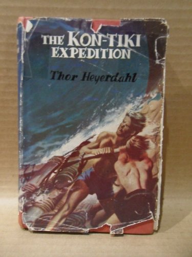 The Kon-tiki Expedition by Thor Heyerdahl | Goodreads