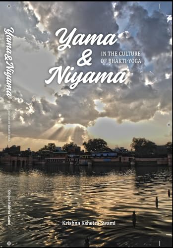 Yama and Niyama: Essential Steps in Classical Yoga Applied to the ...