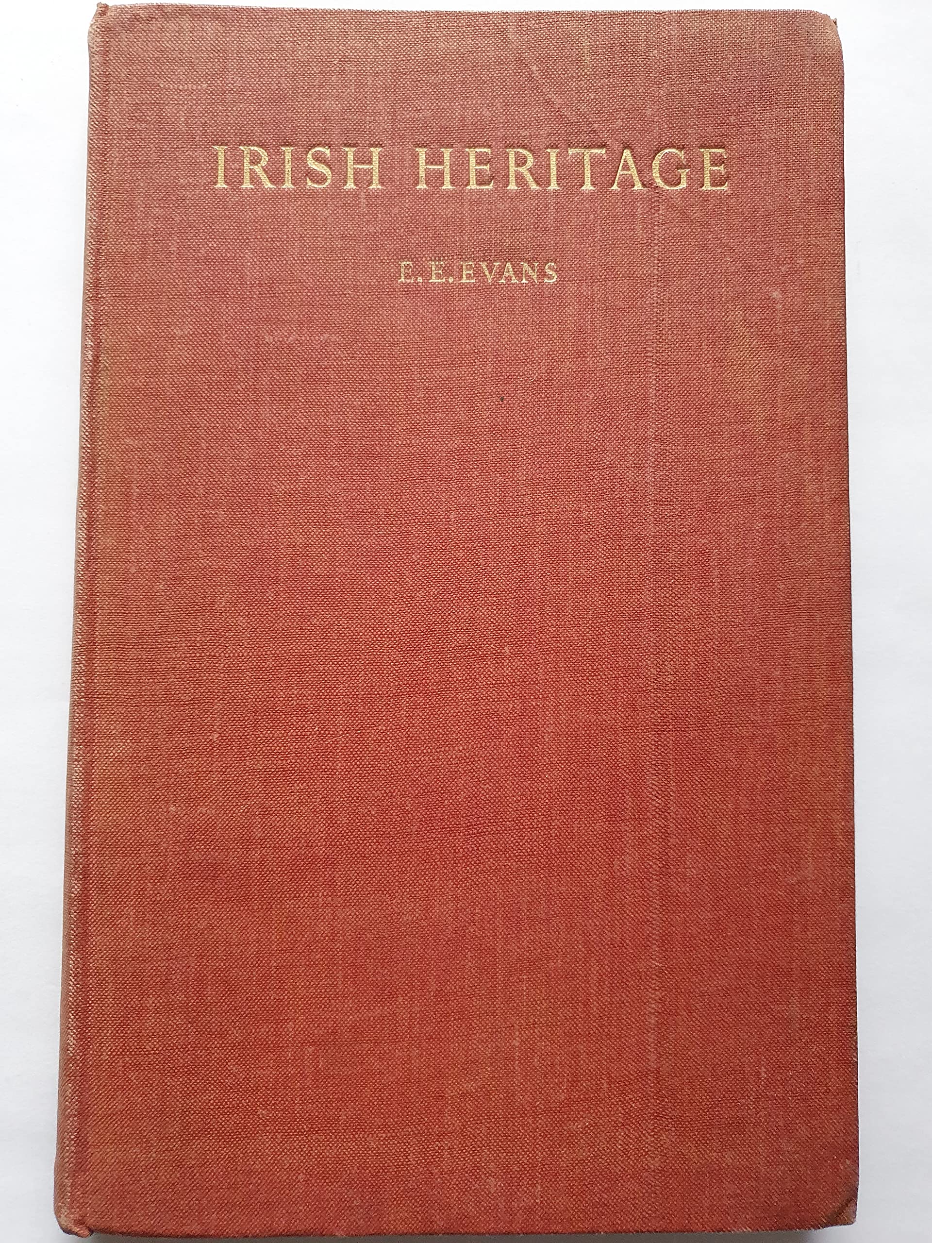 Irish Heritage by E. Estyn Evans | Goodreads
