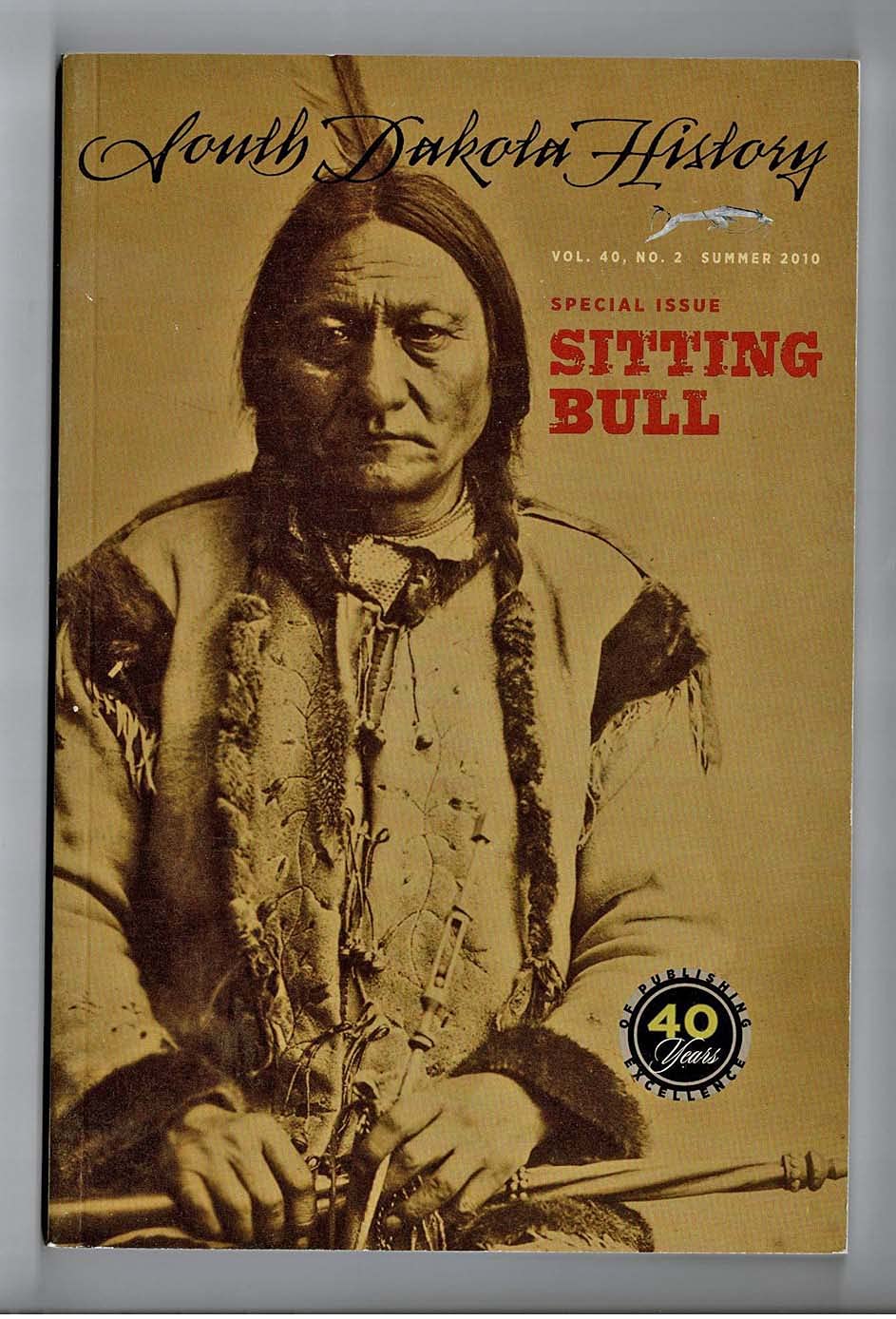 South Dakota History Vol. 40 No. 2 by Robert M. Utley | Goodreads