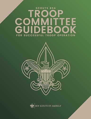 Scouts BSA Troop Committee Guidebook by Boy Scouts of America | Goodreads