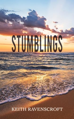 Stumblings by Keith Ravenscroft | Goodreads