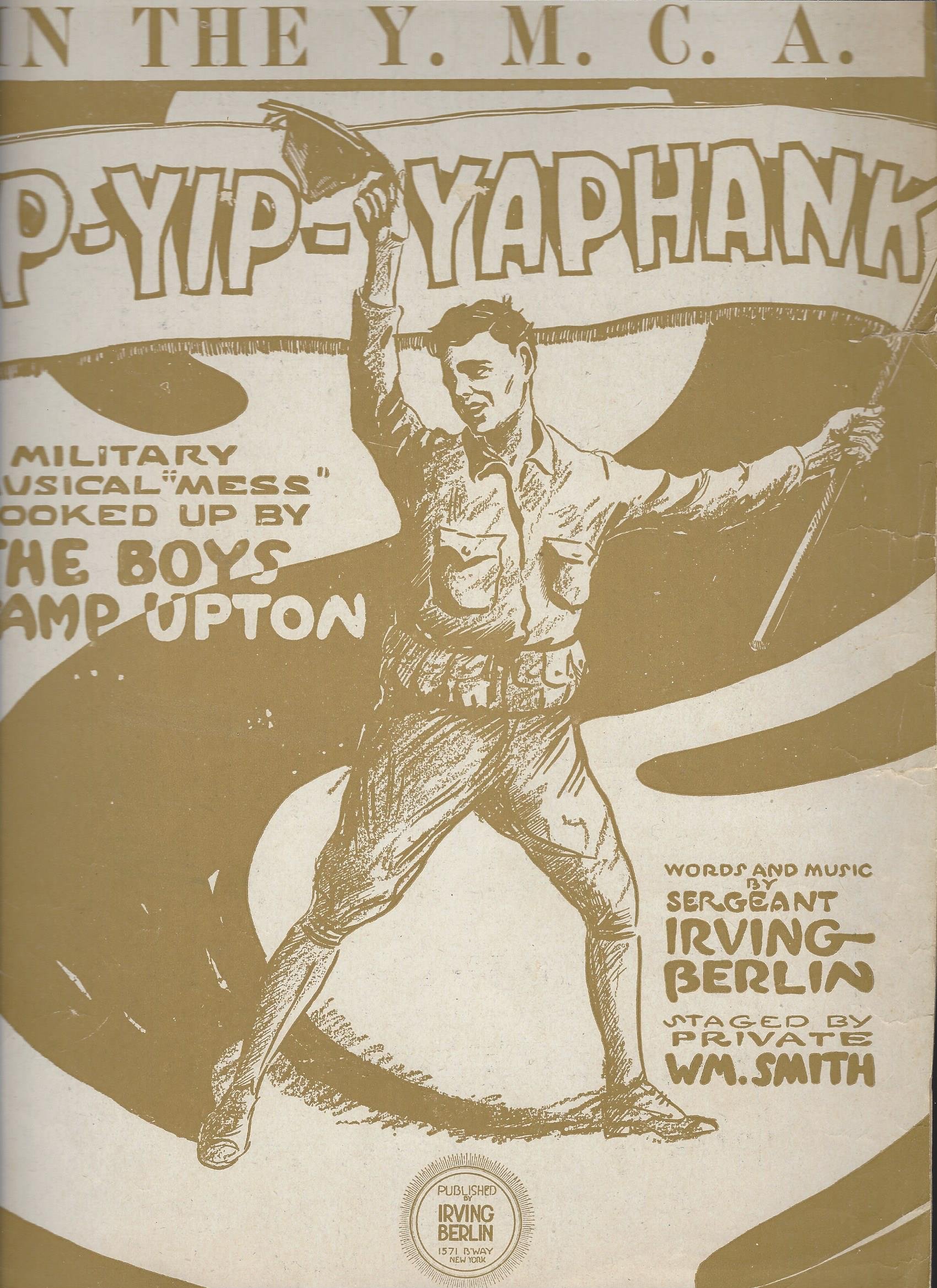 Yip-yip-yaphank ... [Musical production.] Words and music by ... I ...