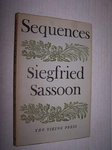 Sequences by Siegfried Sassoon | Goodreads