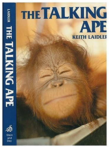 The Talking Ape by Keith Laidler | Goodreads