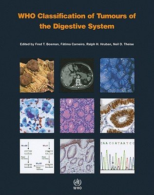 WHO Classification of Tumours of the Digestive System [WHO ...