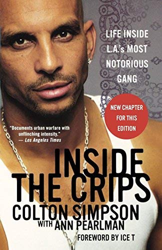 [(Inside the Crips: Life Inside L.A.'s Most Notorious Gang)] [Author ...