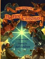 The Story of the First Christmas by Ruth Sanderson | Goodreads