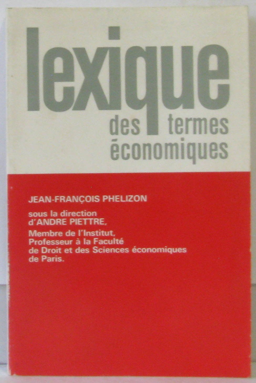 Lexique des termes économiques by unknown author | Goodreads