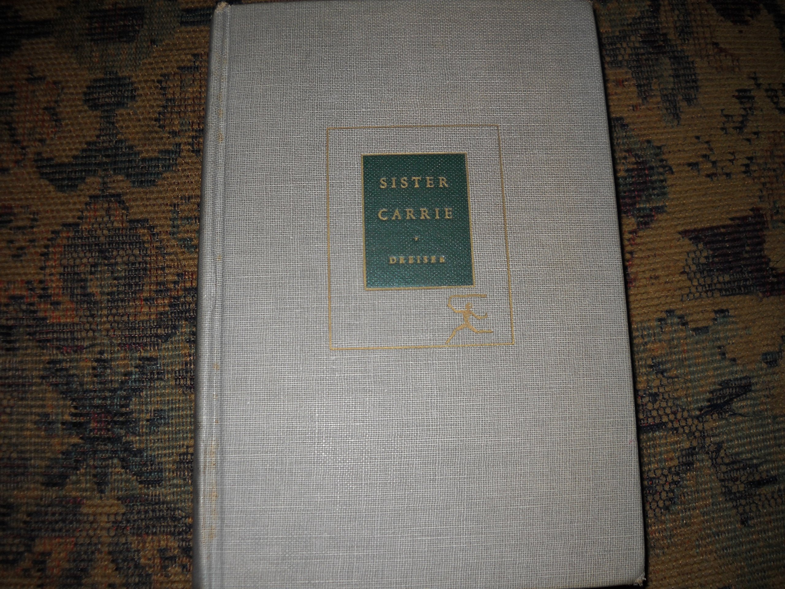 Sister Carrie [Modern Library] by Theodore Dreiser | Goodreads