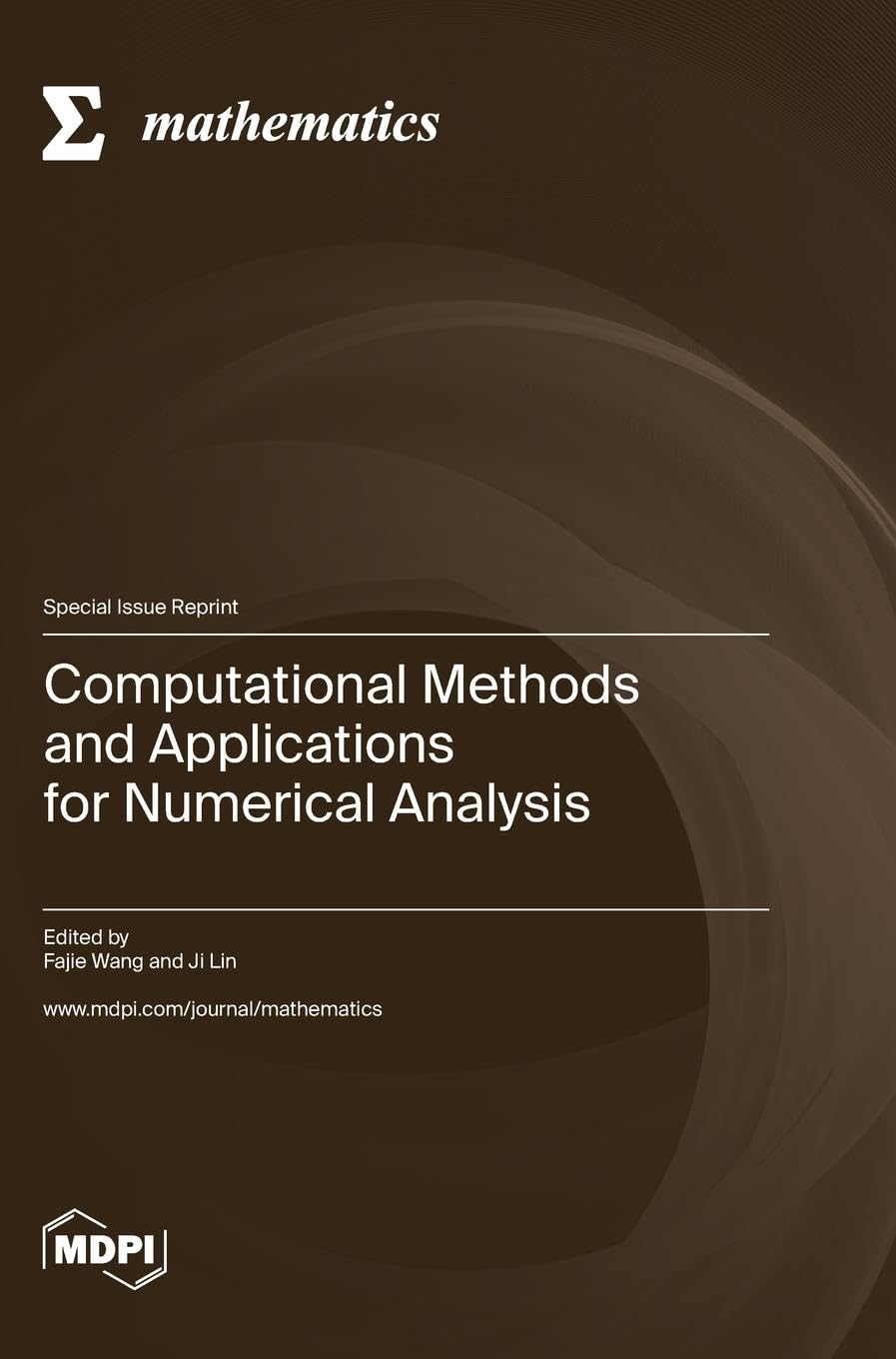 Computational Methods and Applications for Numerical Analysis by Fajie ...