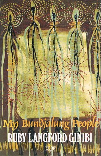 My Bundjalung People by Ruby Langford Ginibi | Goodreads