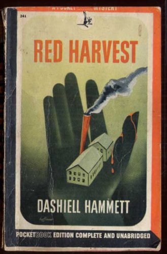 Red Harvest by Dashiell Hammett | Goodreads