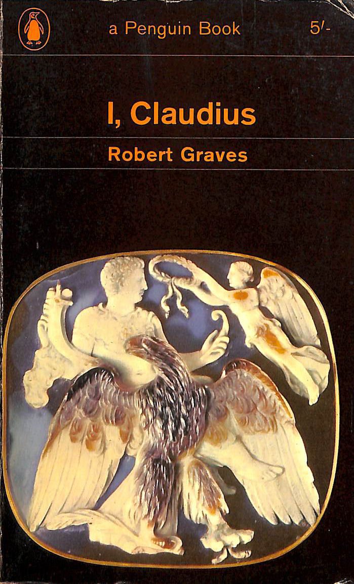 I Claudius by Robert Graves | Goodreads