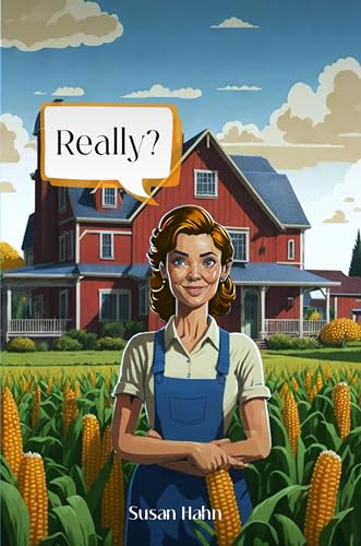 Really? by Susan Hahn | Goodreads