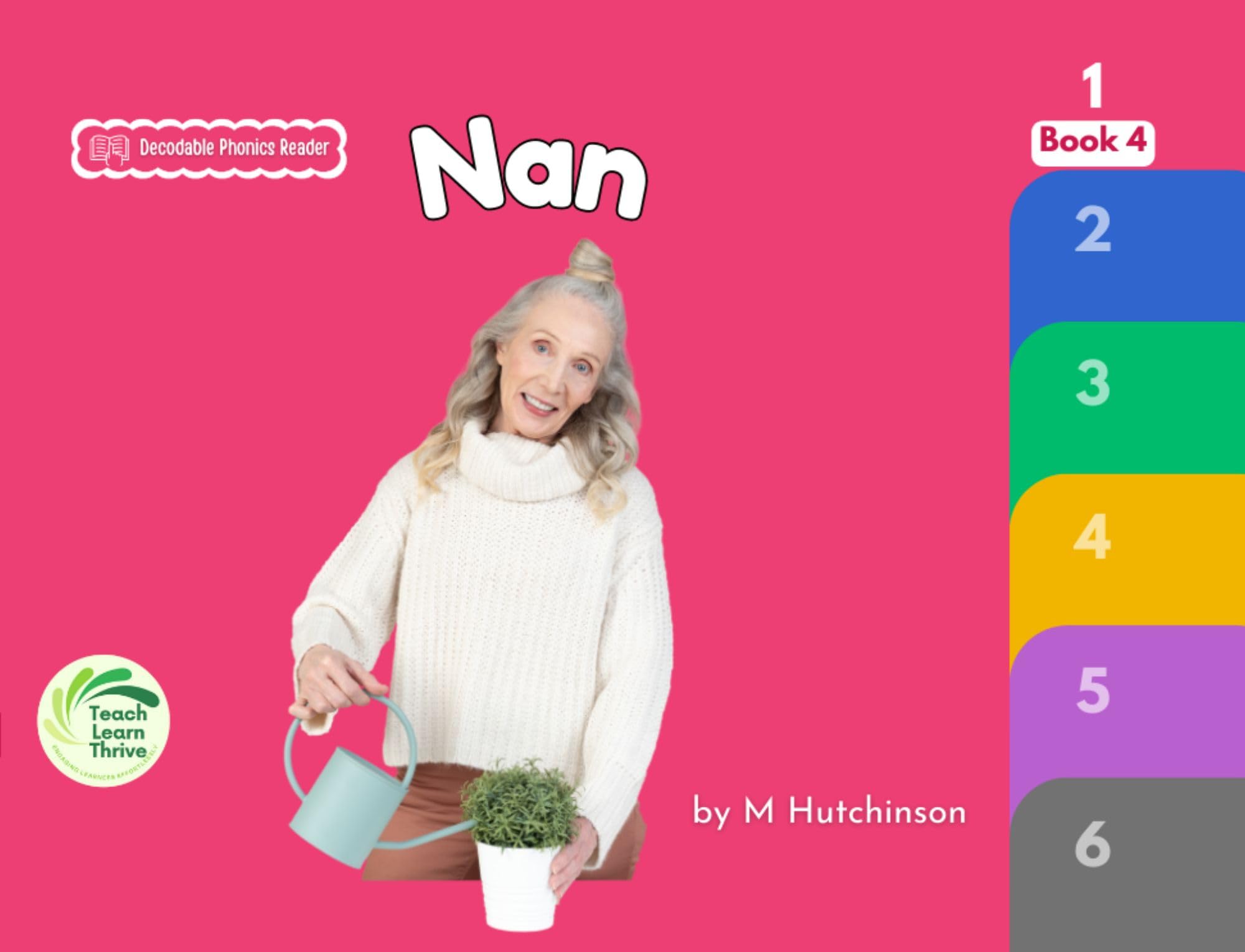 Nan - Decodable Phonics Reader SATPIN: Level 1 Book 4 Decodable Phonics ...