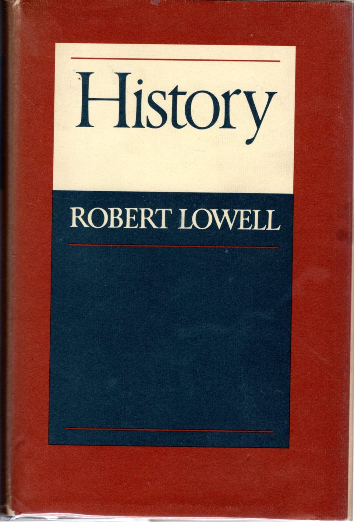 History by Robert Lowell | Goodreads
