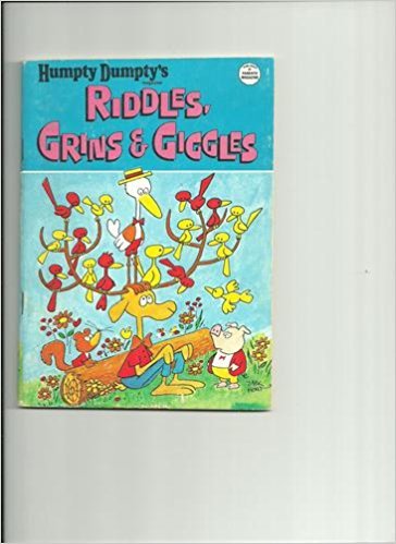 Humpty Dumpty's Magazine Riddles, Grins & Giggles, 1975 by Parents ...