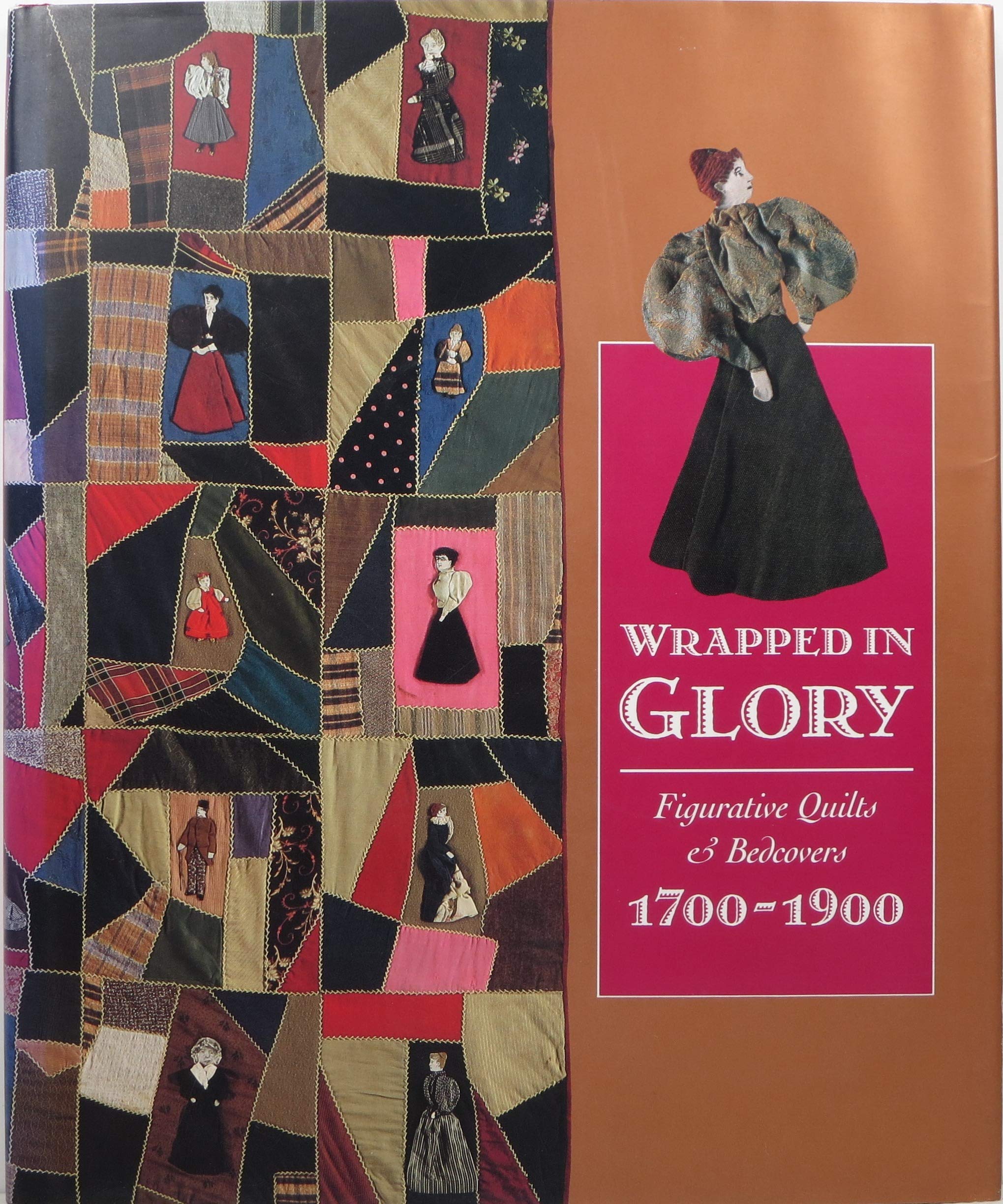 Wrapped in Glory: Figurative Quilts and Bedcovers, 1700-1900 by Sandi ...