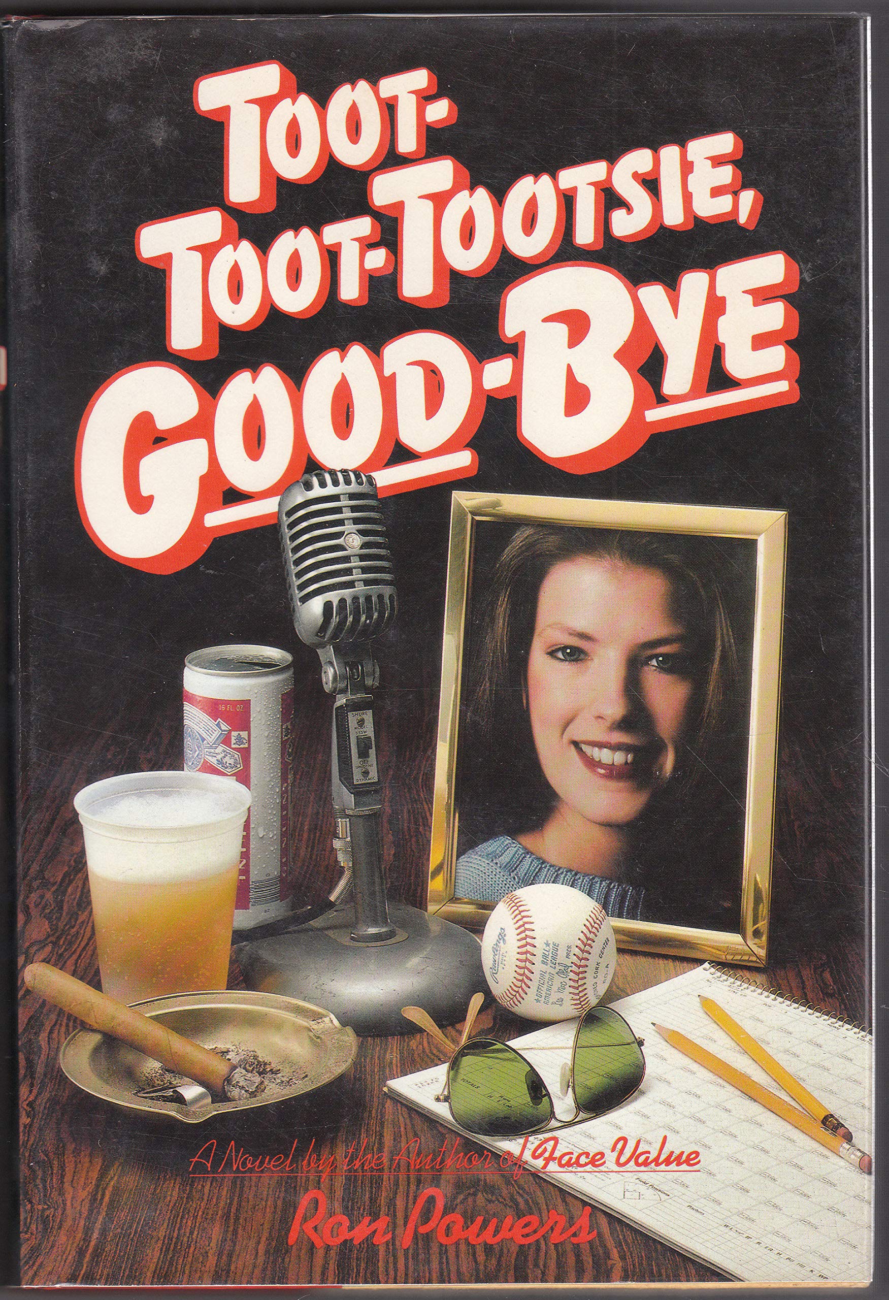 Toot-toot-tootsie, good-bye by Ron Powers | Goodreads