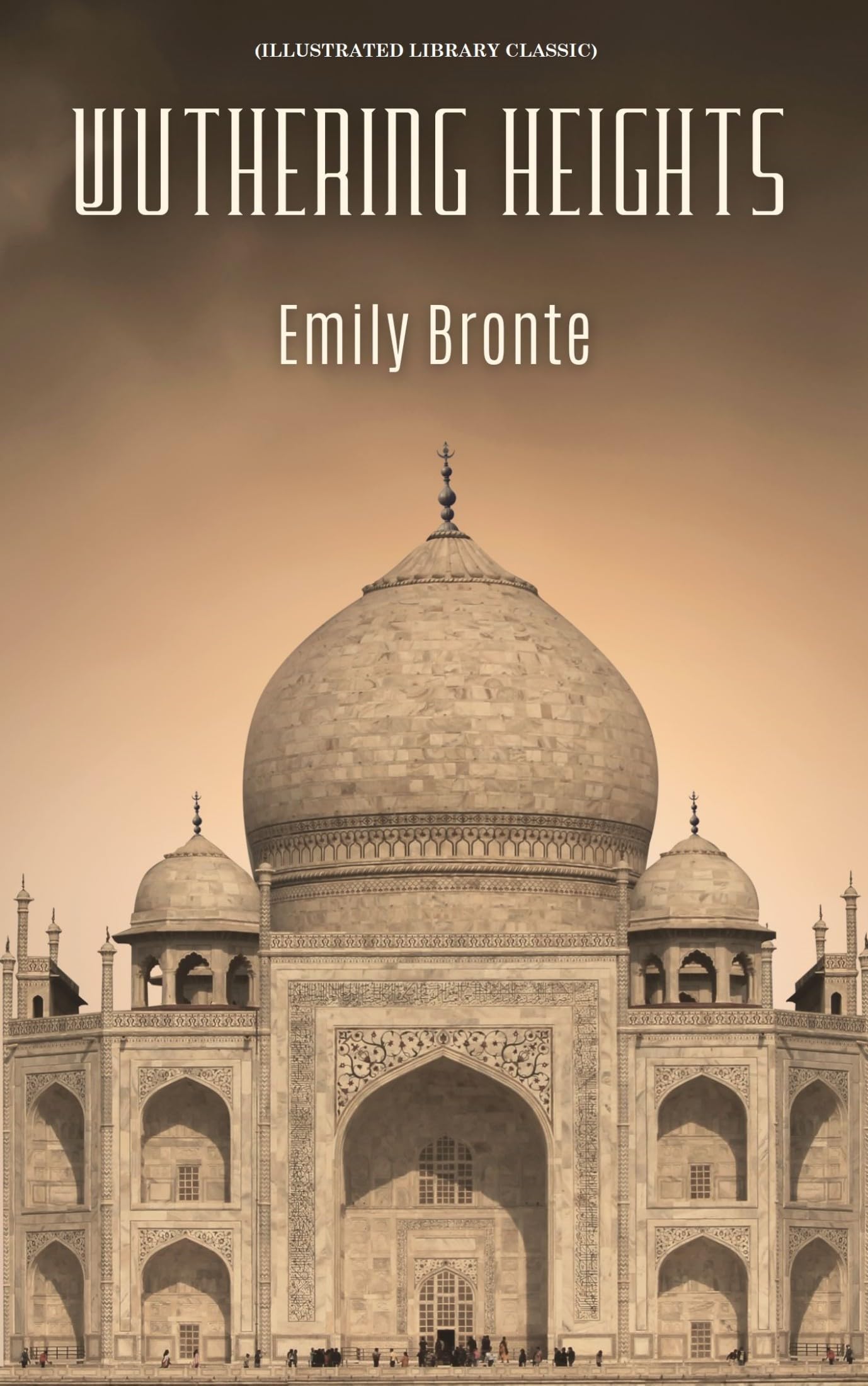 Wuthering Heights: (Illustrated Library Classic) by Emily Brontë ...