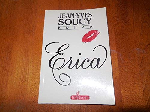 Erica by Jean-Yves Soucy | Goodreads