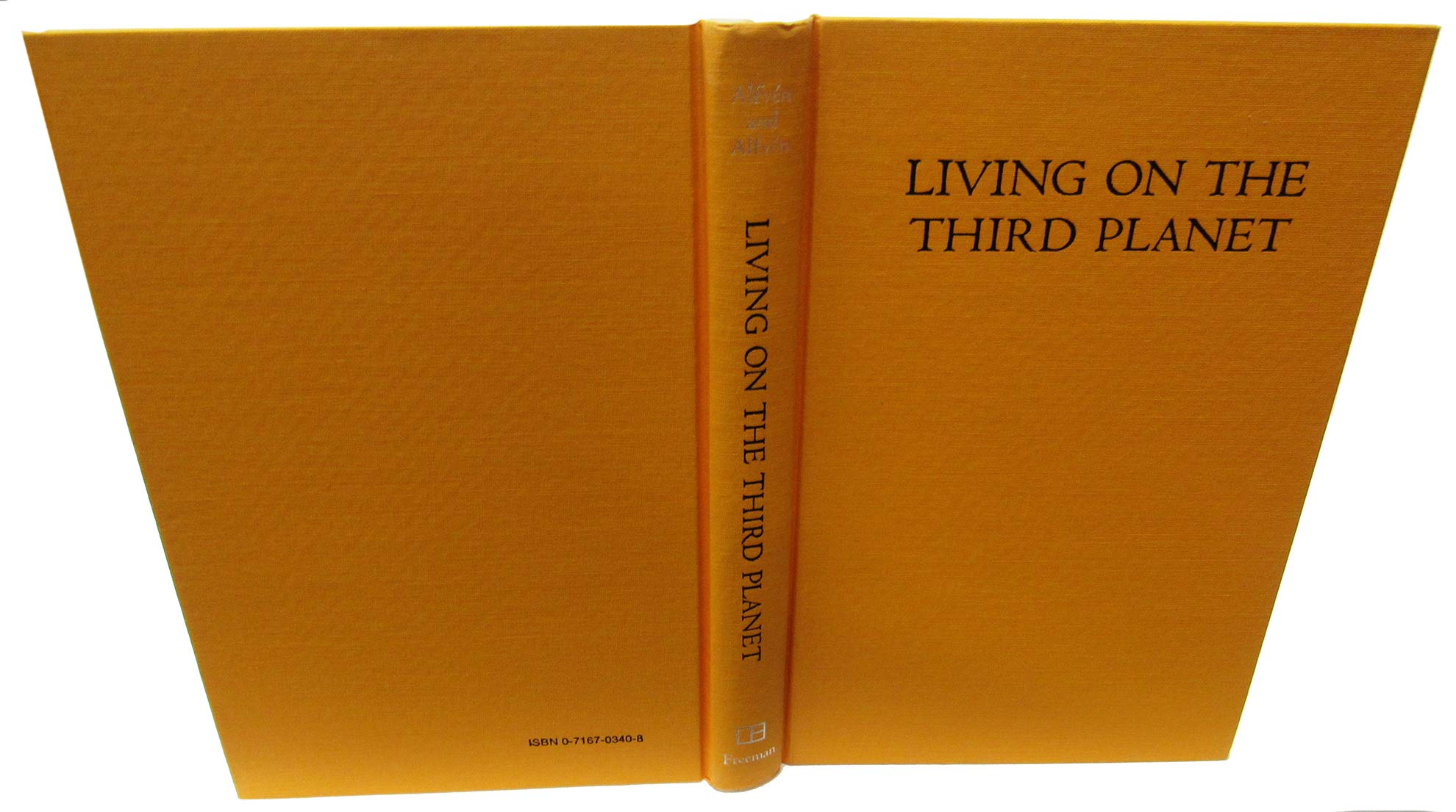Living on the third planet by Hannes Alfvén | Goodreads