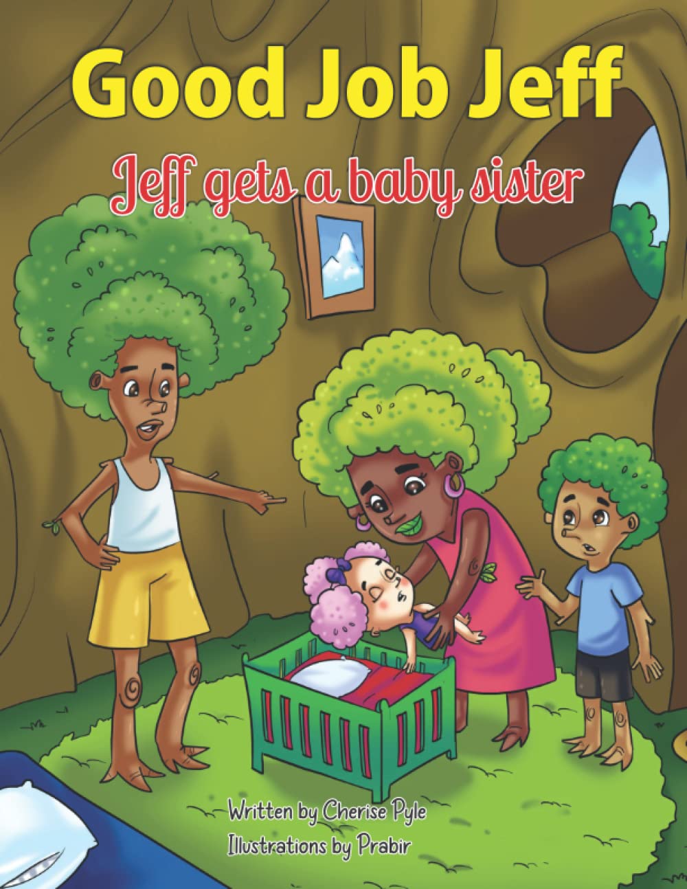 Good Job Jeff.: Jeff gets a baby sister. by Cherise Pyle | Goodreads
