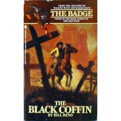 The Black Coffin (The Badge Book, No. 3) by Bill Reno | Goodreads