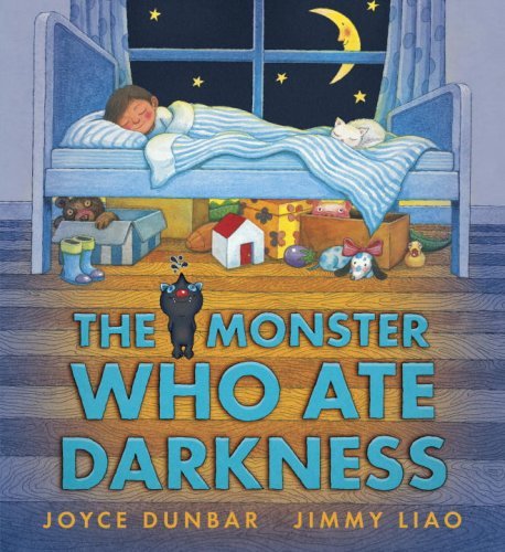 The Monster Who Ate Darkness by Joyce Dunbar by Joyce Dunbar | Goodreads