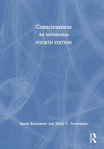 Consciousness: An Introduction by Susan Blackmore | Goodreads